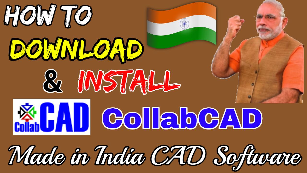 Download & Install Made In India CAD Software CollabCAD Developed by ...