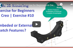 Basic 3D Modeling Exercise for Beginners in Creo | Exercise #10 - Embedded or External Sketch ...