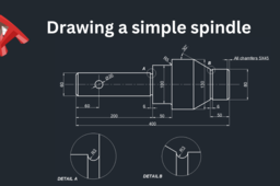 Drawing of a Simple Spindle | GrabCAD Tutorials